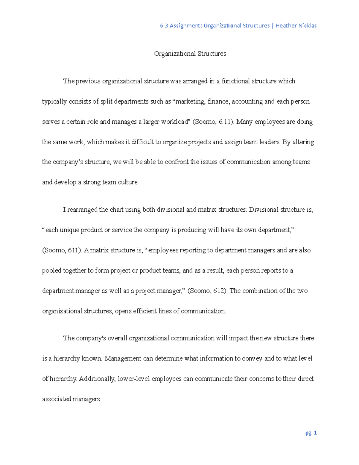 6-3 Assignment Organizational Structures - Many employees are doing the ...