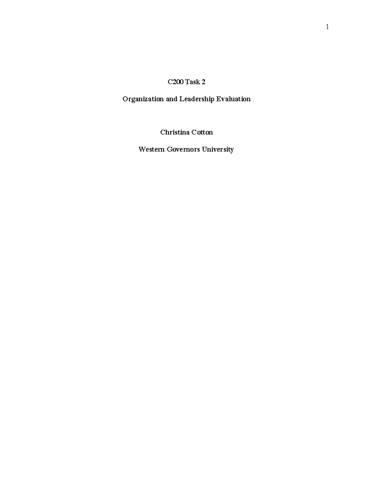 C200 Task 2 - follow the rubric - C200 Task 2 Organization and Leadership Evaluation Christina ...