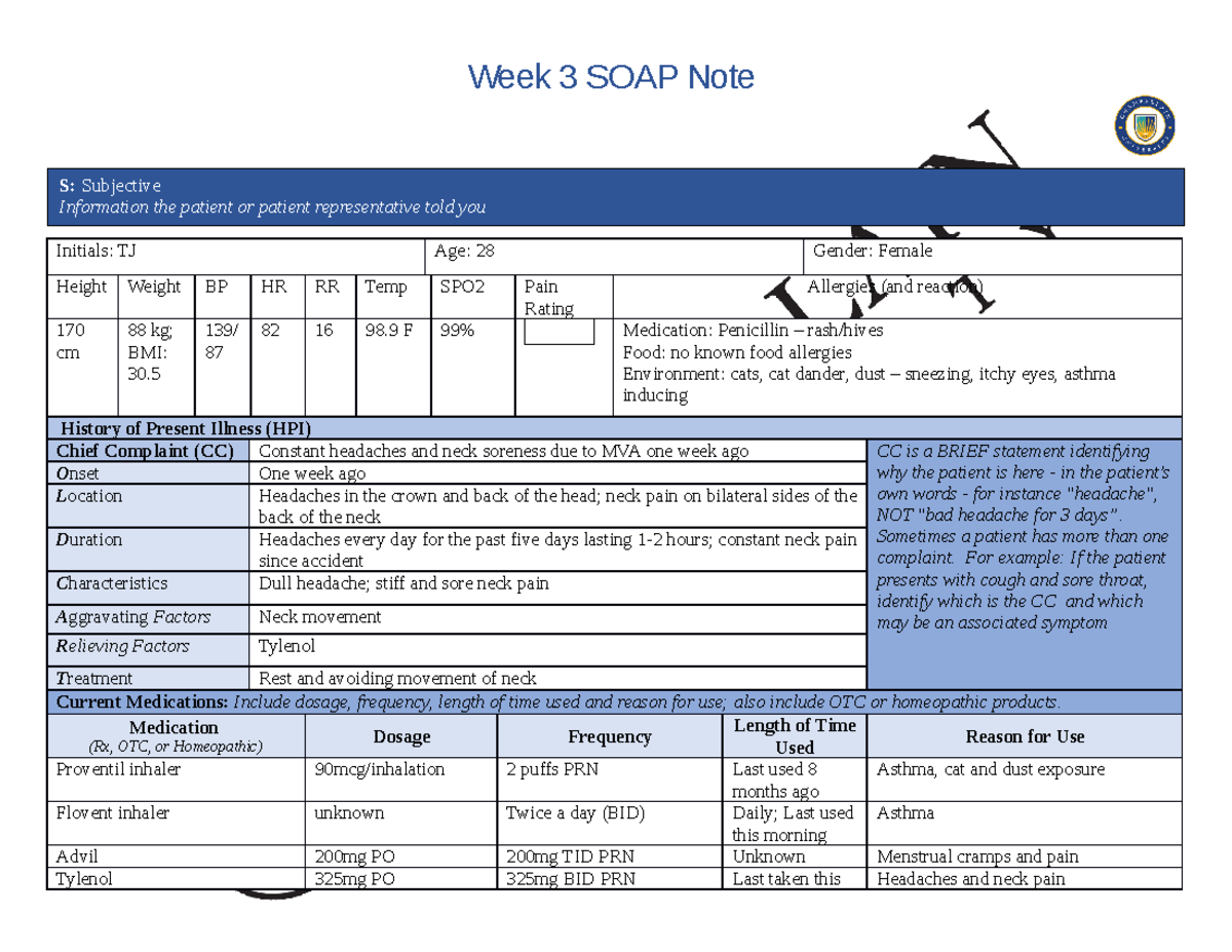 Week 3 SOAP - Initials: TJ Age: 28 Gender: Female Height Weight BP HR ...
