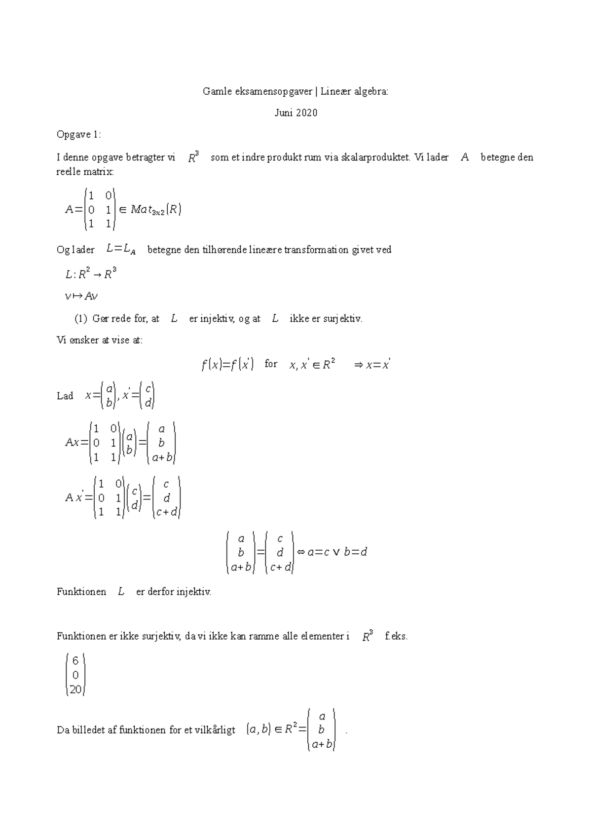 Eksamensopgave 1 Lineær algebra - Gamle eksamensopgaver | Lineær ...