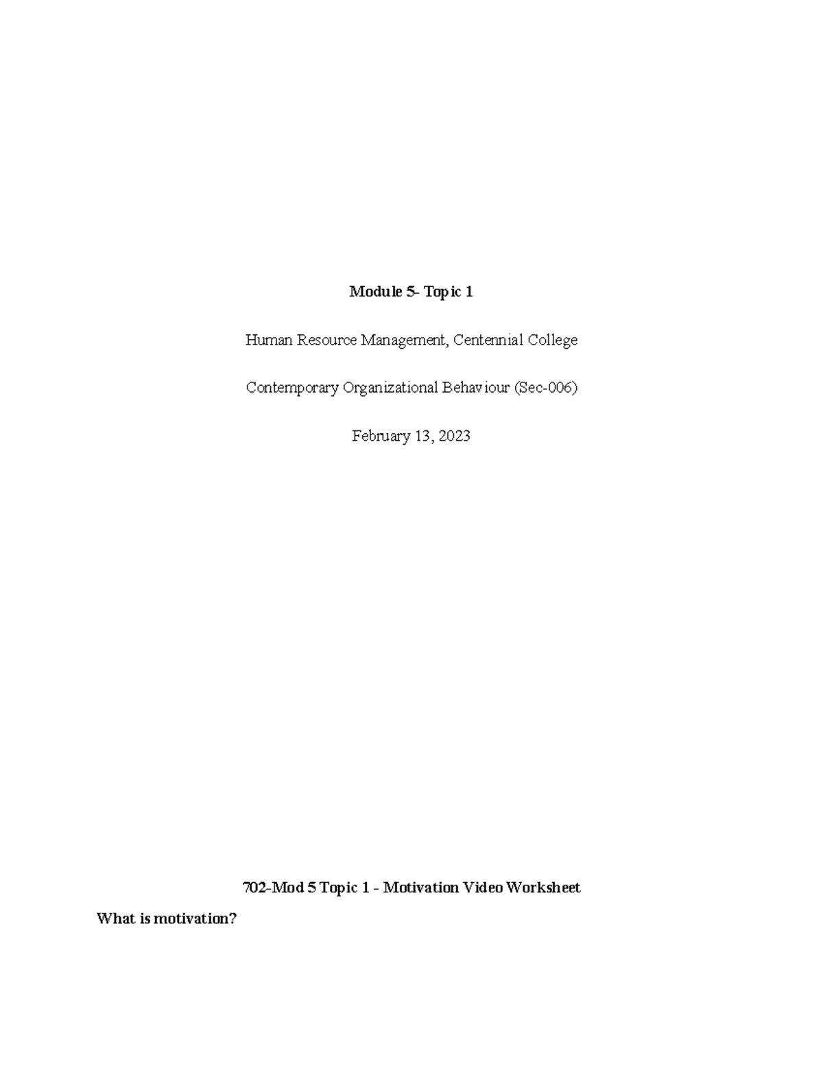 Module 5 Topic 1 - Theory of Motivation, Herzberg's Hygiene Factors - Module 5- Topic 1 Human ...