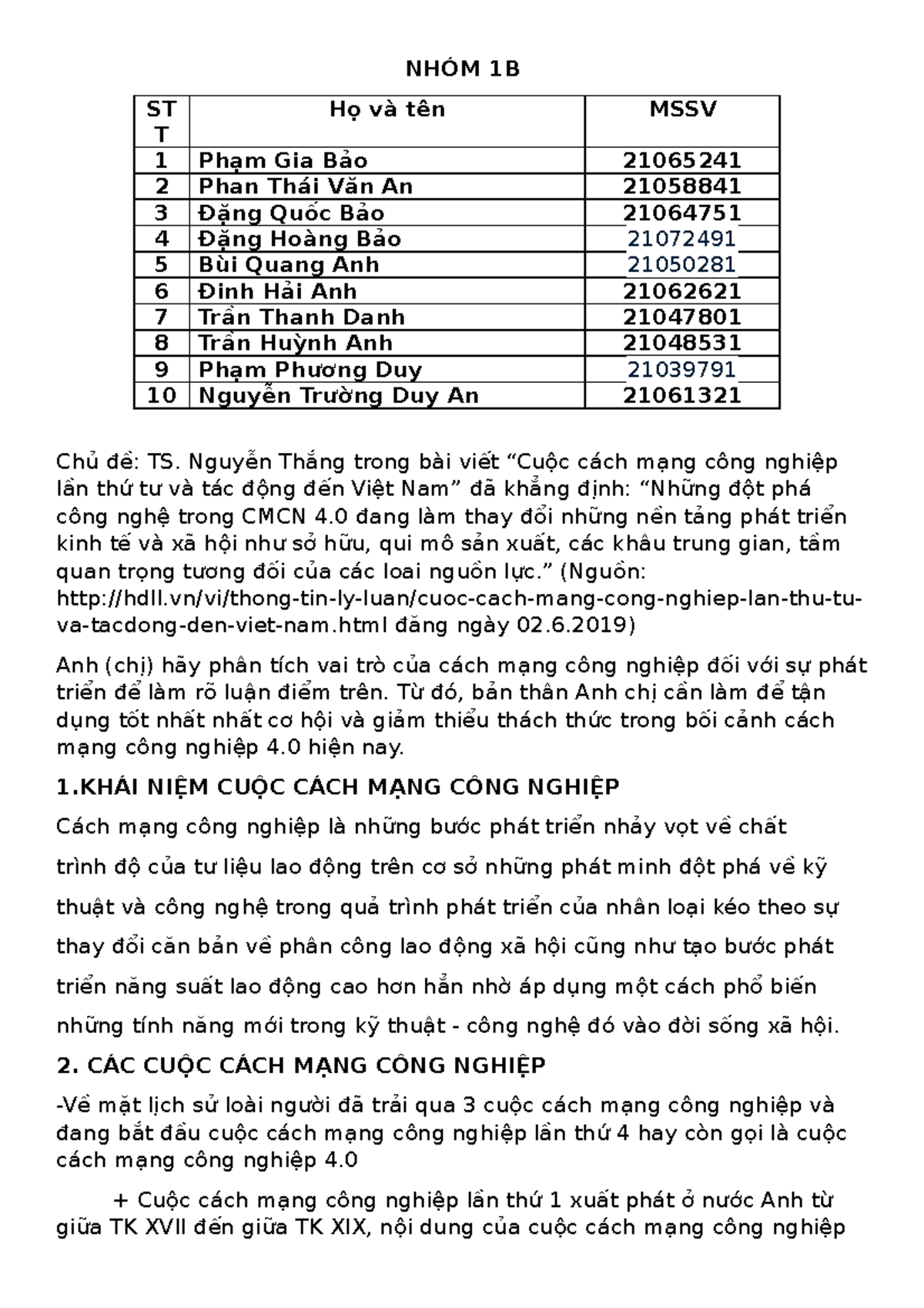 NHÓM 1B CÁCH MẠNG CÔNG NGHIỆP - NHÓM 1B ST T Họ và tên MSSV 1 Phạm Gia ...