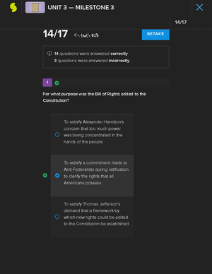 Sophia US History Milestone 4 - 1 14/15 that's 93% RETAKE 14 questions were answered correctly ...