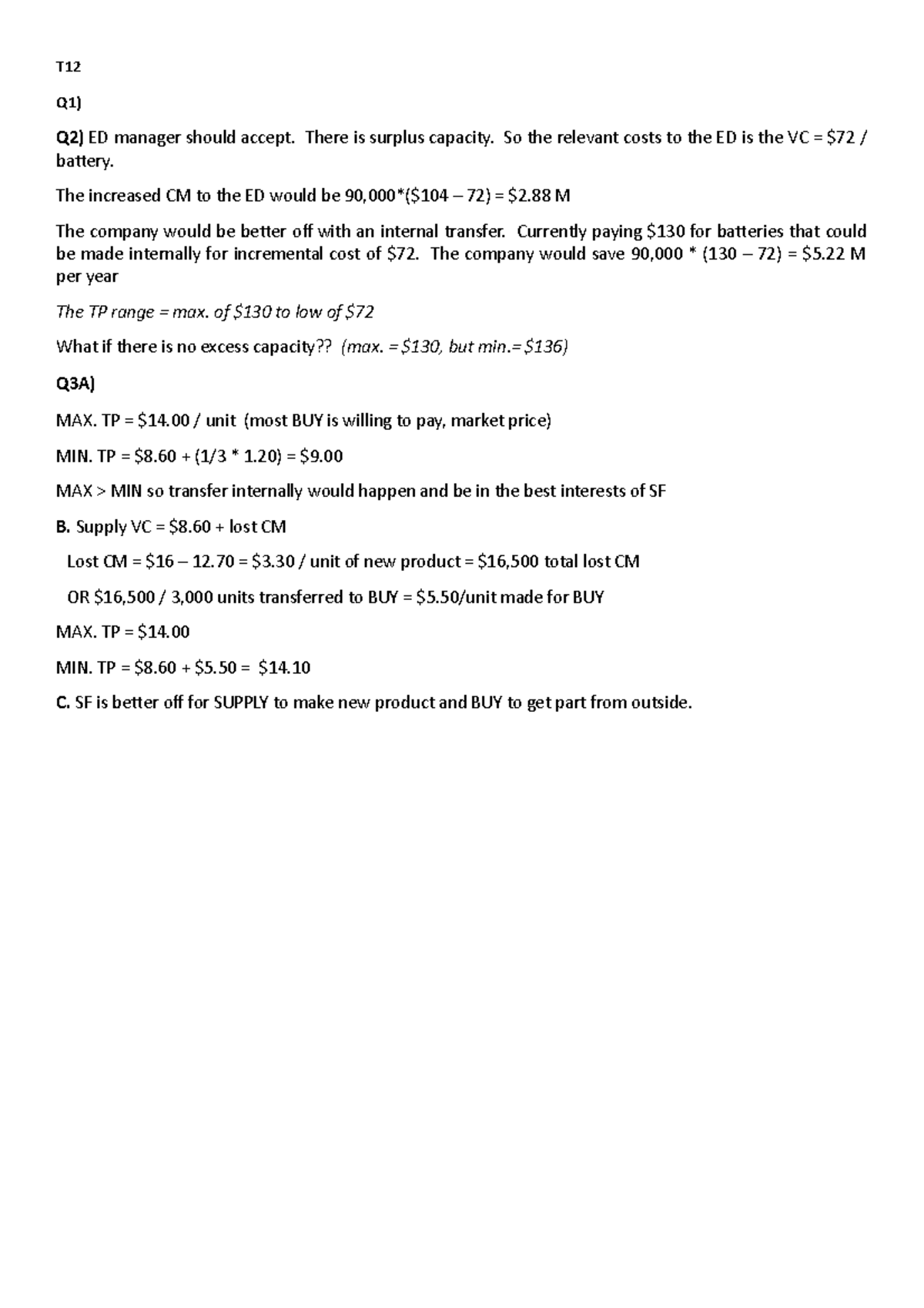 T12 - T12 - T Q1) Q2) ED manager should accept. There is surplus ...