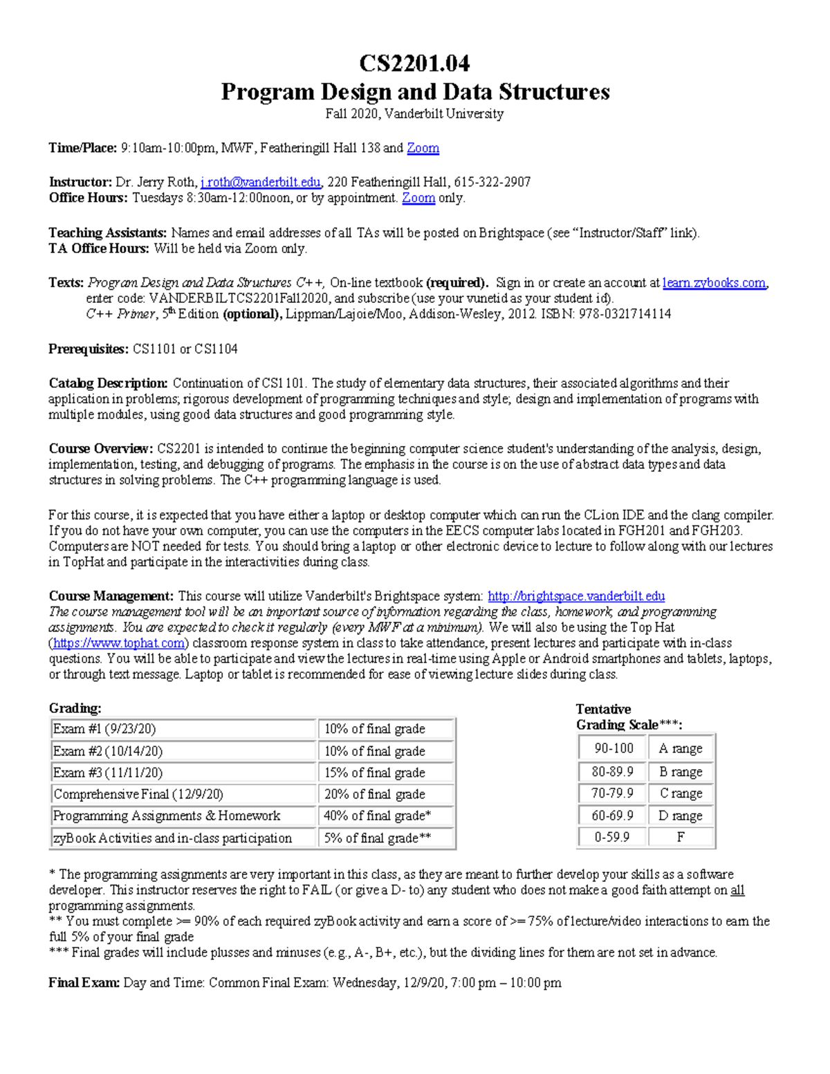 Syllabus - Whole Class - CS 2201. Program Design and Data Structures Fall 2020 , Vanderbilt ...