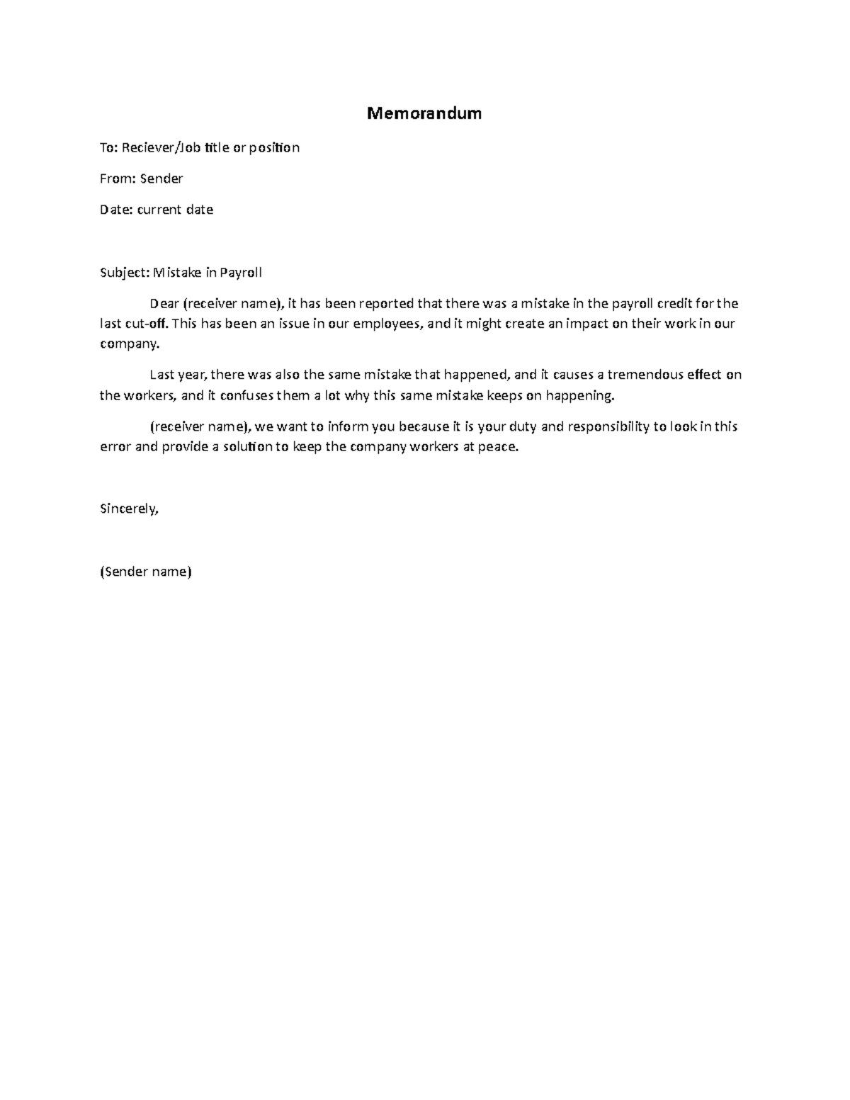 Memorandum - Memorandum To: Reciever/Job title or position From: Sender ...