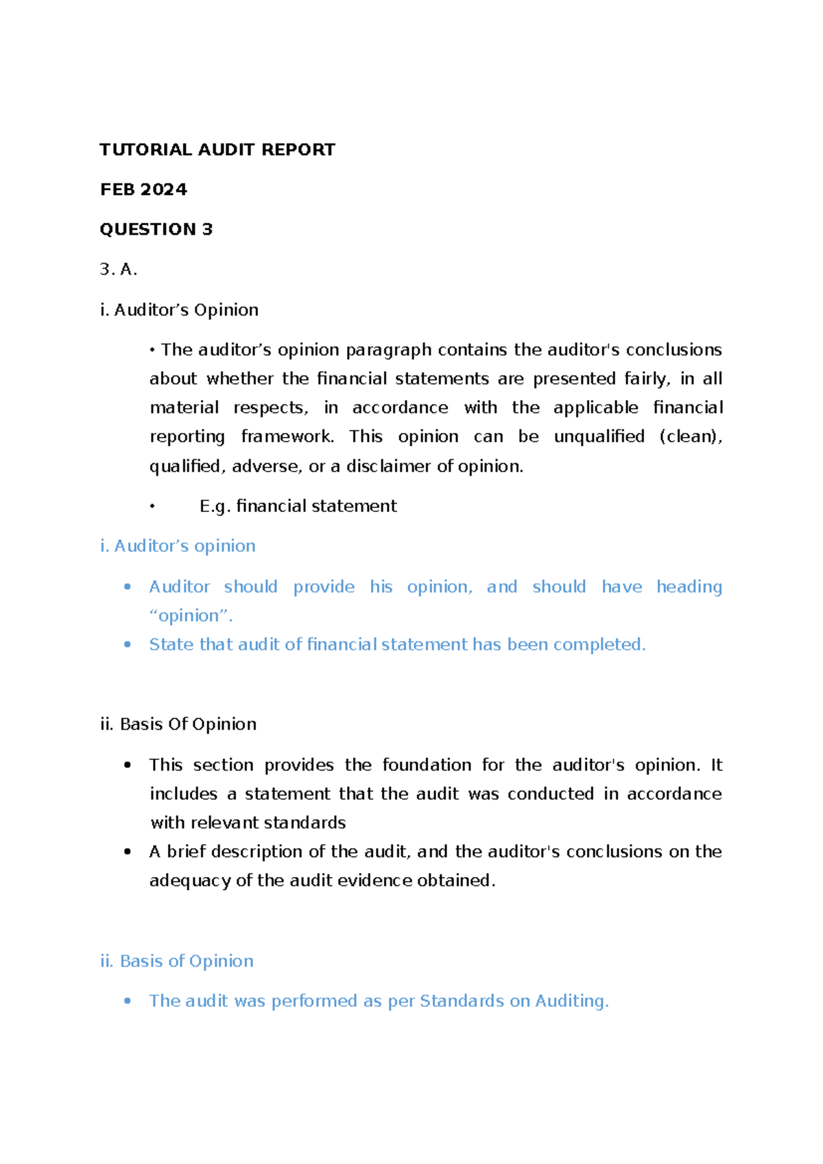 Tutorial Audit Report - W13 - TUTORIAL AUDIT REPORT FEB 2024 QUESTION 3 3. A. i. Auditor’s ...