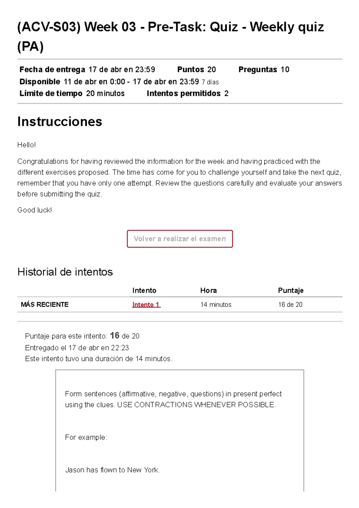 (ACV-S03) Week 03 - Pre-Task Quiz - Weekly quiz (PA) Ingles IV (30015) - (ACV-S03) Week 03 ...