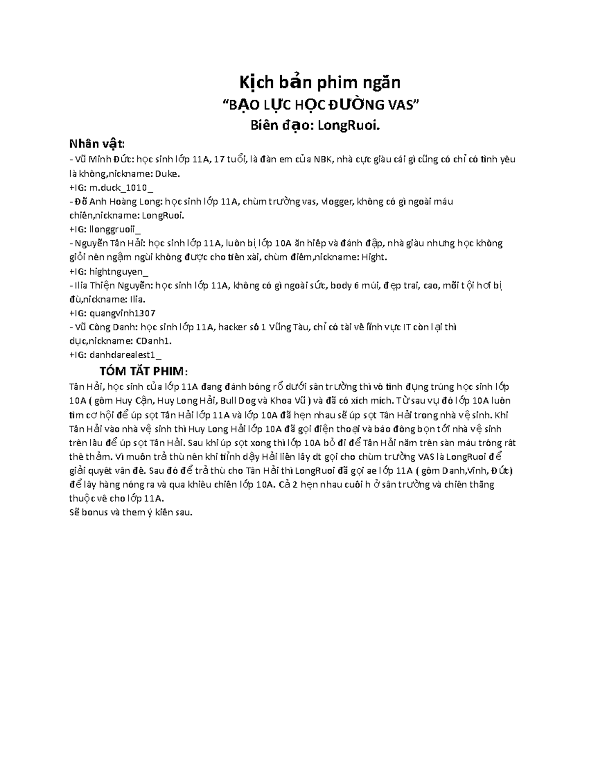 Kịch bản phim ngắn - K ch b n phim ia ngắn “B O L C AƯOƯƠH C Đ NG VAS” Biên đ o: LongRuoi Nhân v ...