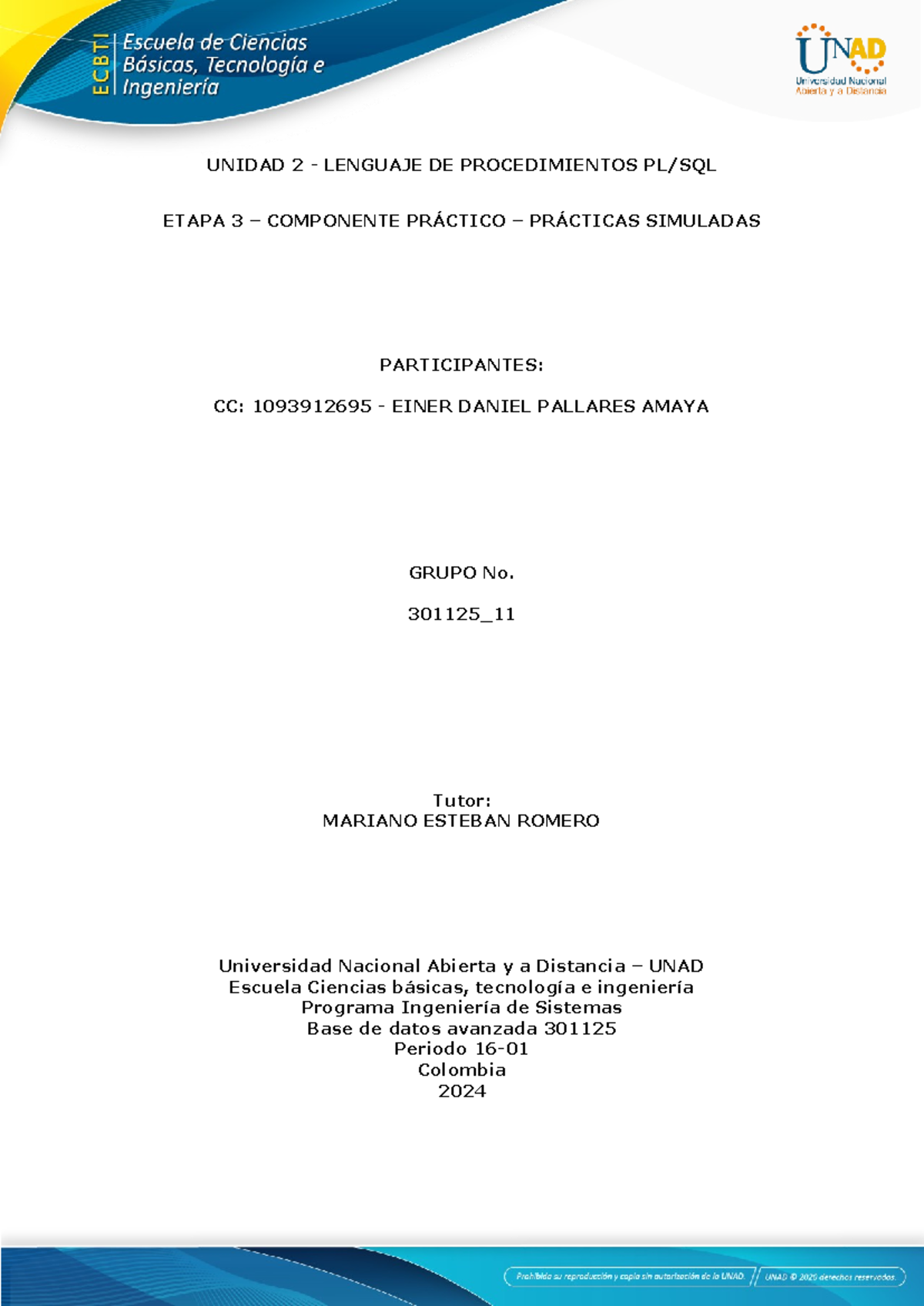 Anexo 3 - Formato de entrega - Unidad 2 - Etapa 3 - Componente práctico ...