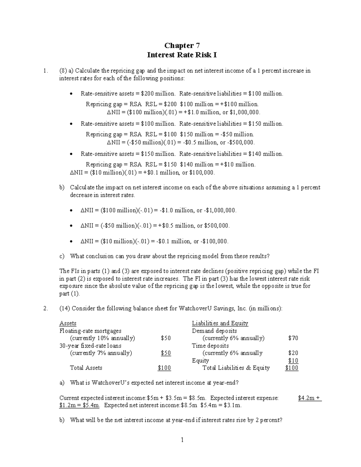 Exercise Ch7 - Case study - 1 Chapter 7 Interest Rate Risk I (8) a) Calculate the repricing gap ...