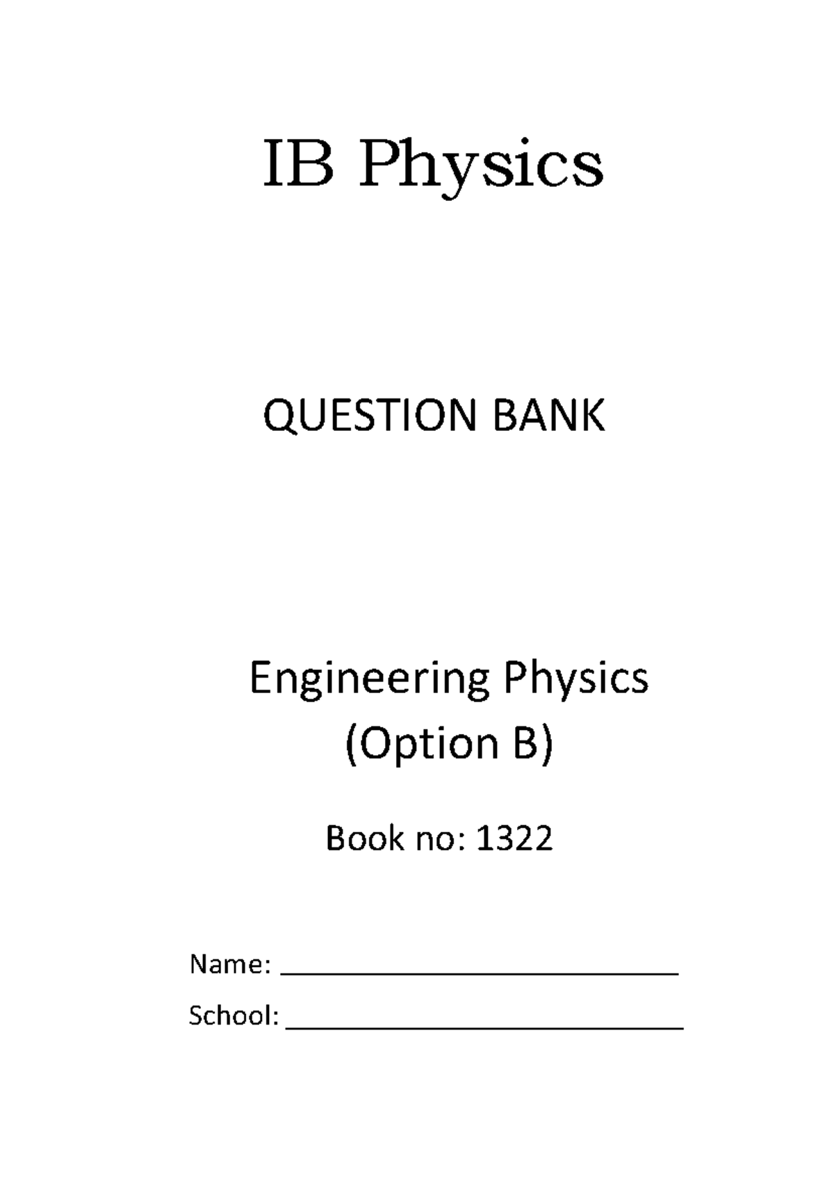 1322 - Engineering Physics Option B 2018 1 - QUESTION BANK Engineering ...
