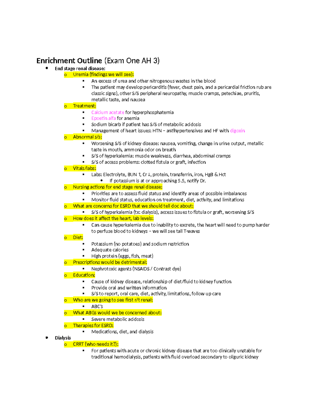 Enrichment Outline (Exam One) - o Nursing actions for end stage renal ...