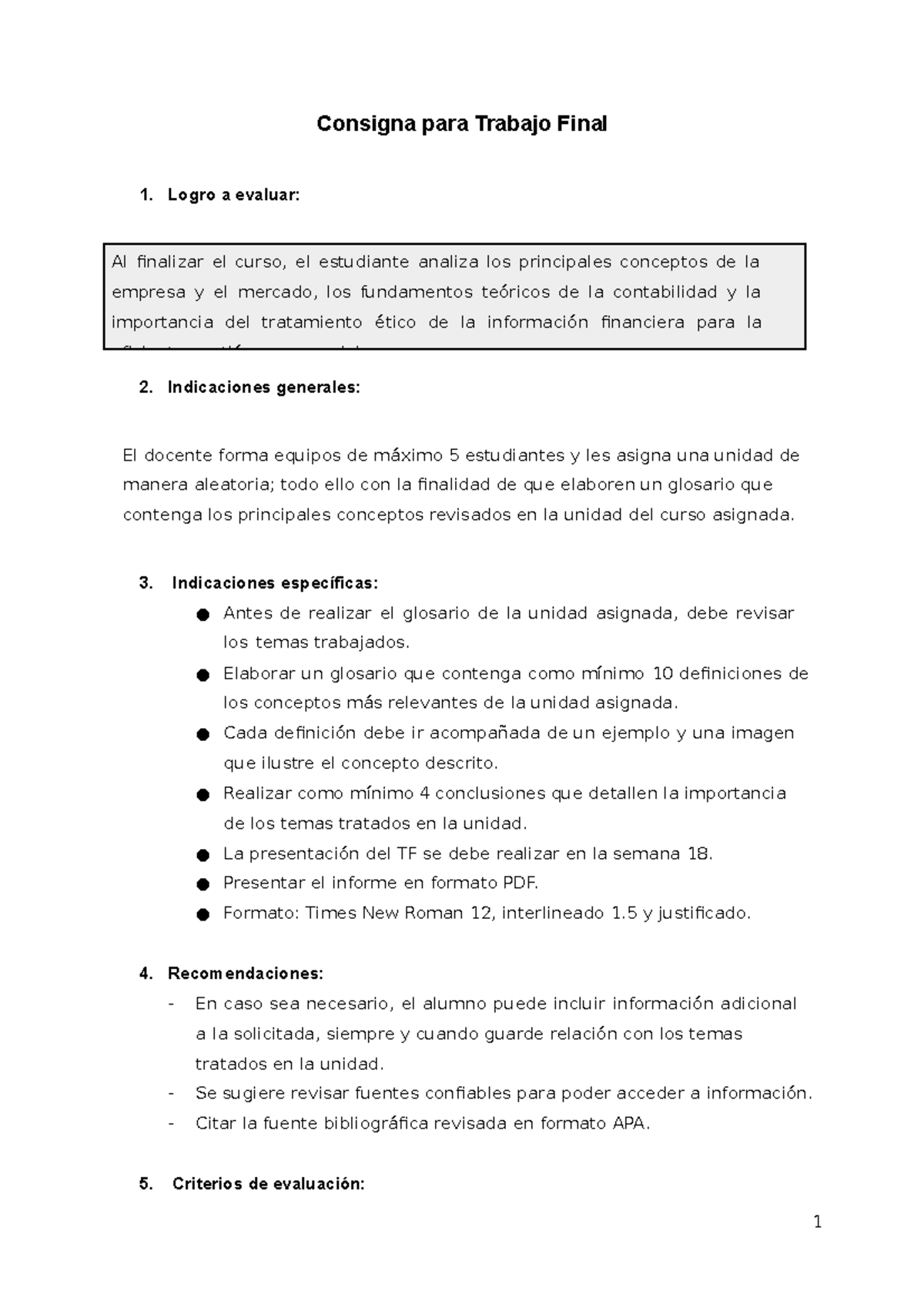 GC A15C Consigna-TF 22C1- Conta - Consigna para Trabajo Final Logro a evaluar: Indicaciones ...
