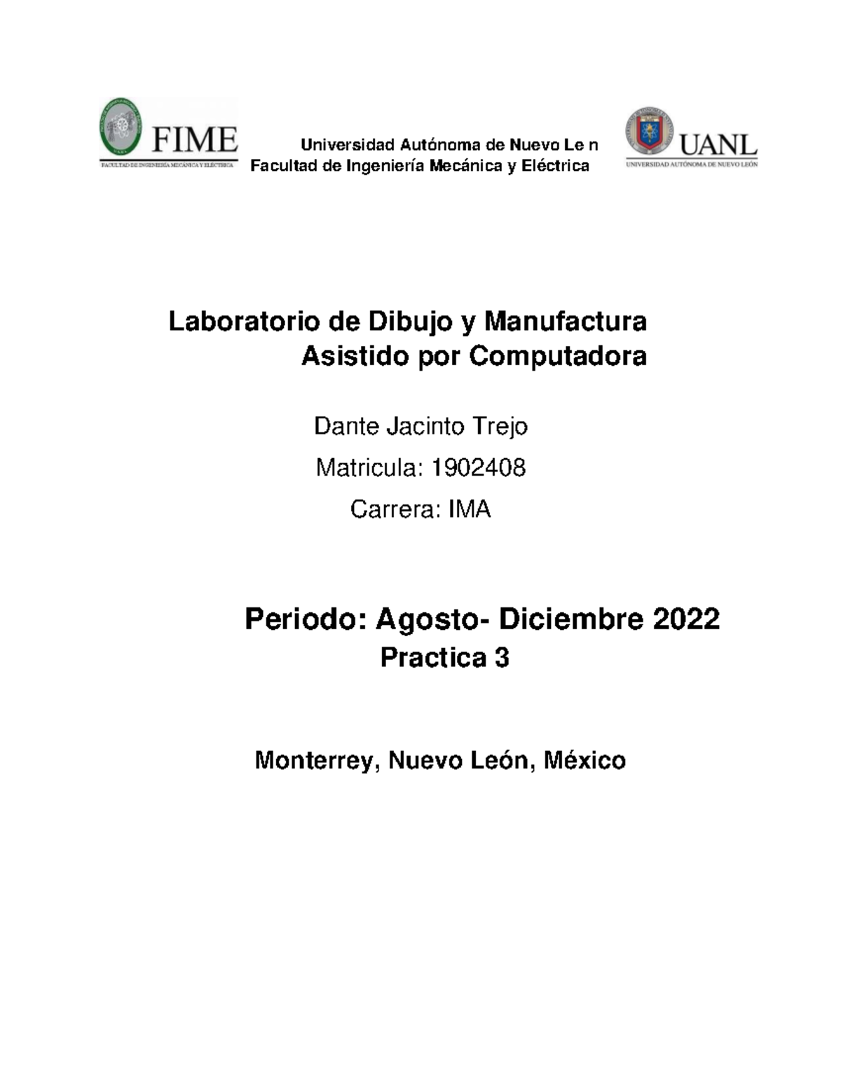 Practica 3 HOLE (2 Minimo) - Universidad Autónoma de Nuevo Le n Facultad de Ingeniería Mecánica ...
