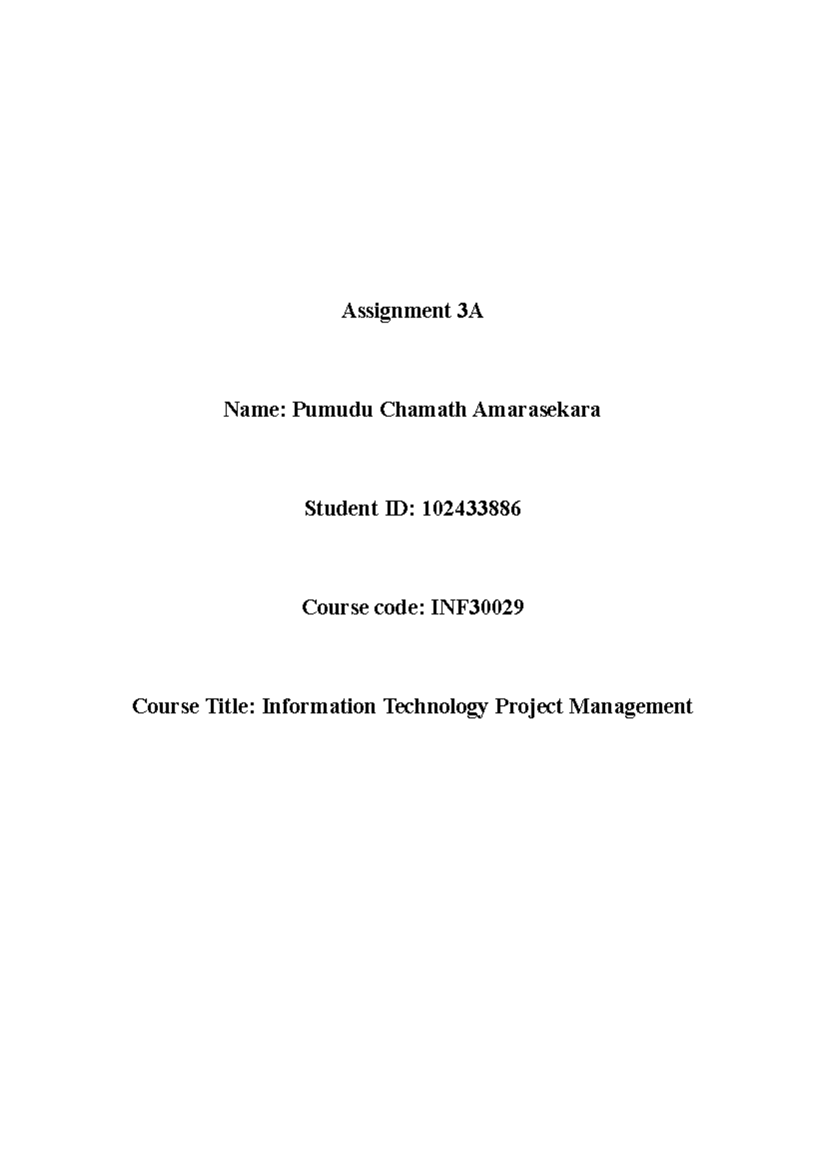 Assignment 3A - Weekly Task - Assignment 3A Name: Pumudu Chamath ...