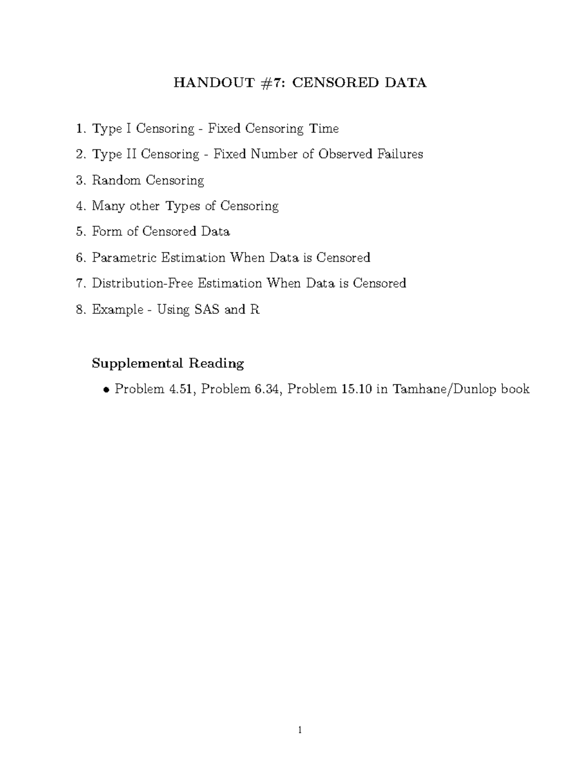 Handout 07 - The Methods of Statistics I - HANDOUT #7: CENSORED DATA 1 ...