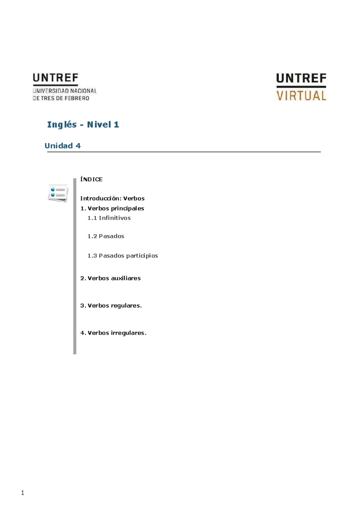 Ingles 1 - Unidad 4 - Inglés - Nivel 1 Unidad 4 ÍNDICE Introducción ...