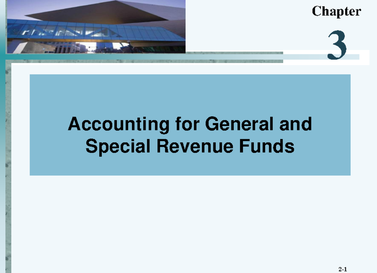 AAU Fund chapter 3 - note - Accounting for General and Special Revenue ...