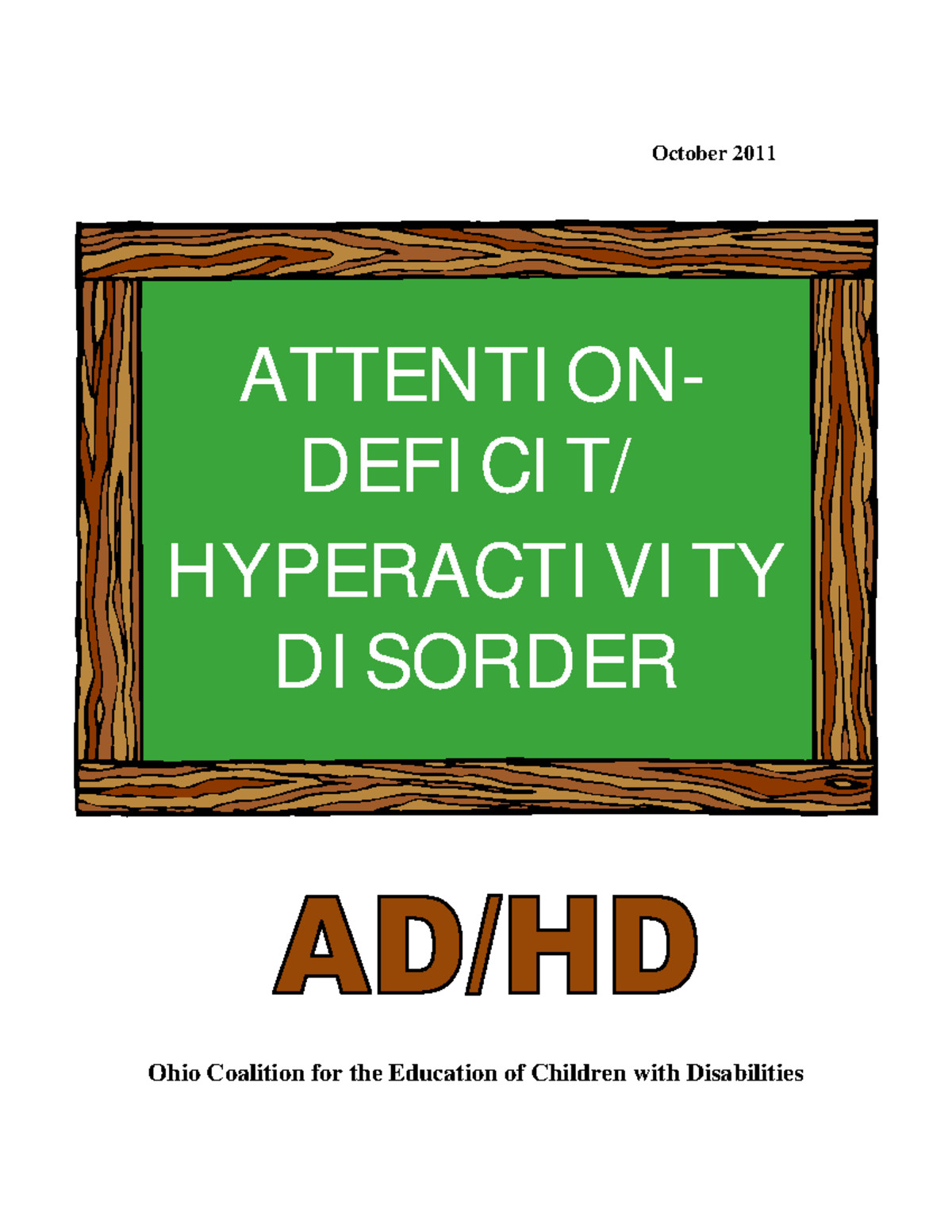 Ocecd ADHD Book October 2011 - October 2011 ATTENTION- DEFICIT/ HYPERACTIVITY DISORDER Ohio ...