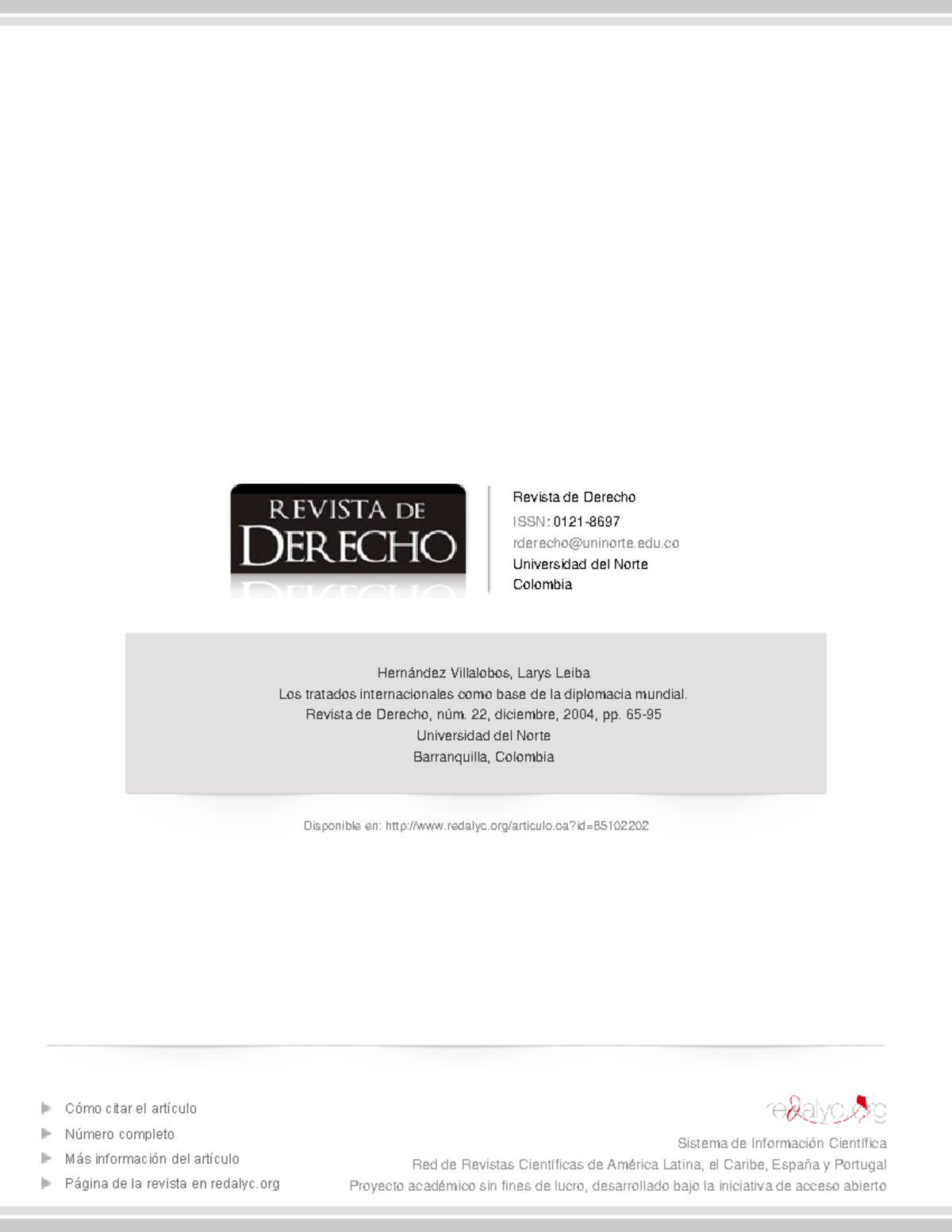 Tratados - Jskss - Revista de Derecho ISSN: 0121- rderecho@uninorte.edu ...