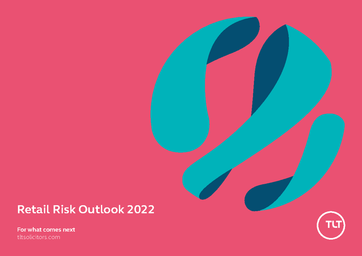 Retail Risk Outlook 2022 - Retail Risk Outlook 2022 For what comes next ...