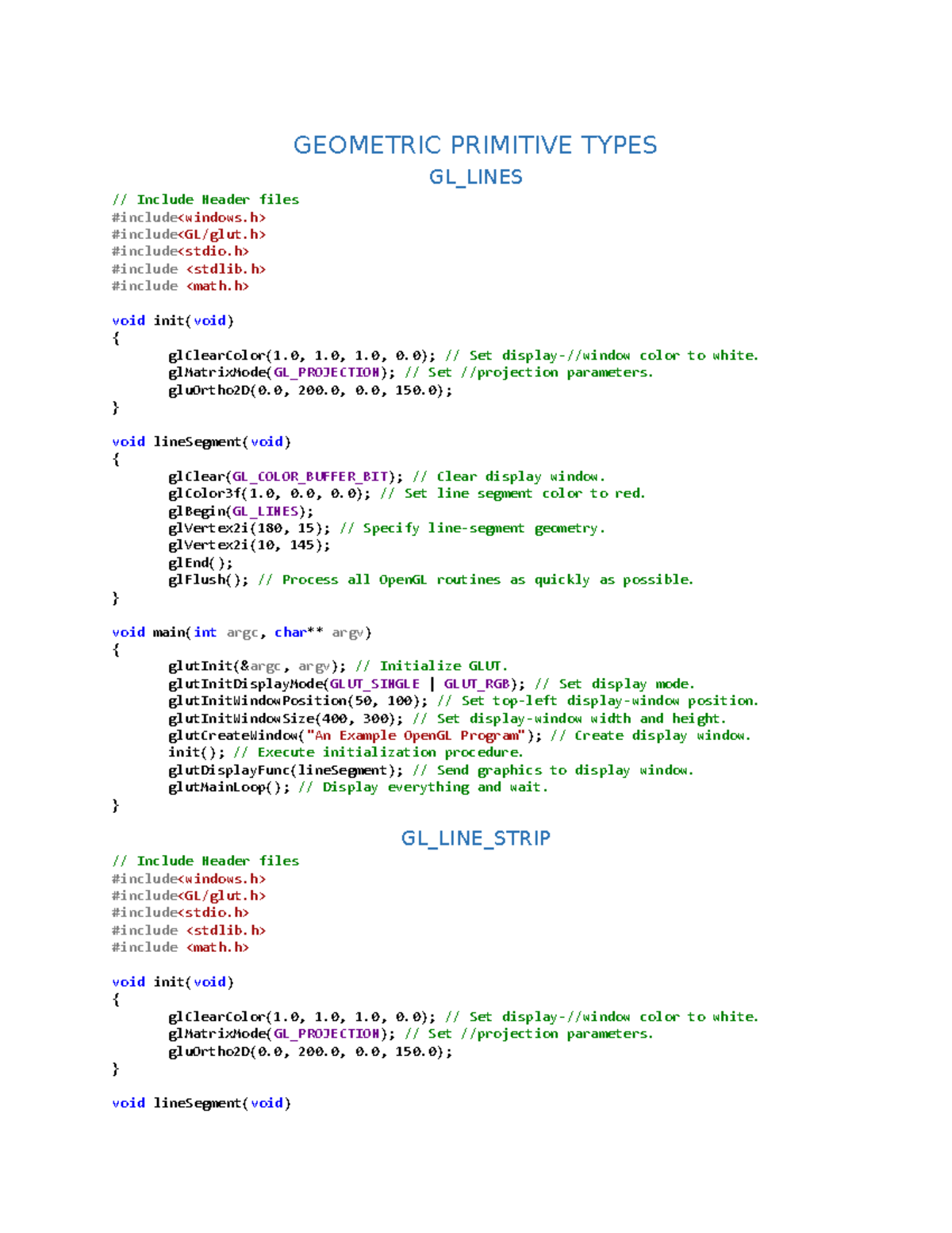 Geometric Primitive Types - GEOMETRIC PRIMITIVE TYPES GL_LINES // Include Header files #include ...