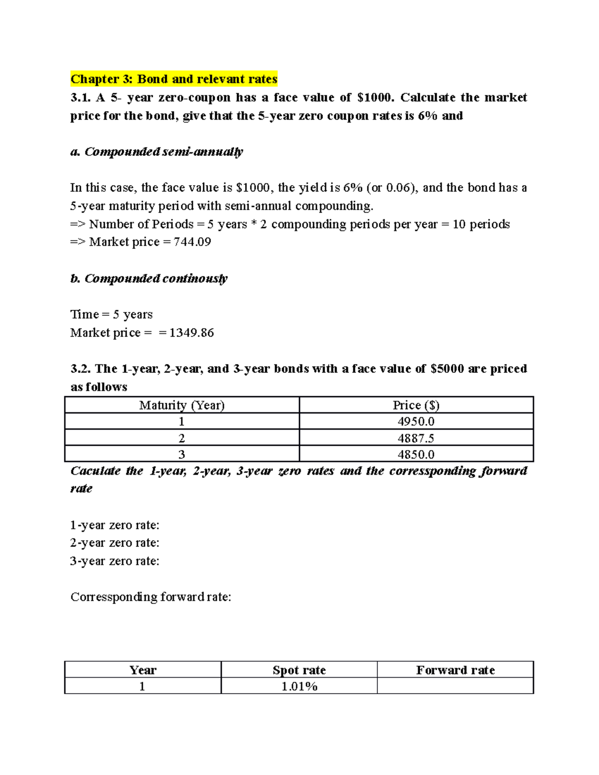 Chapter 3 - dsad - Chapter 3: Bond and relevant rates 3. A 5- year zero ...