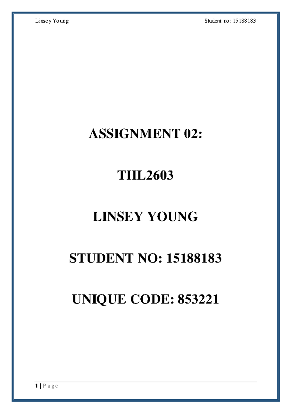 THL2603 Assignment 2 Linsey Young 15188183 - ASSIGNMENT 02: THL LINSEY ...