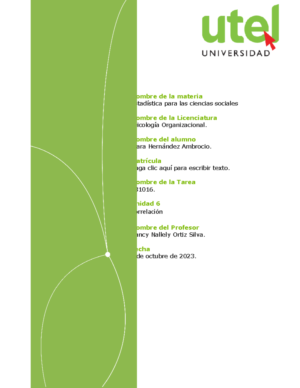 Actividad 6 Estadistica Para Las Ciencias Sociales Nombre De La