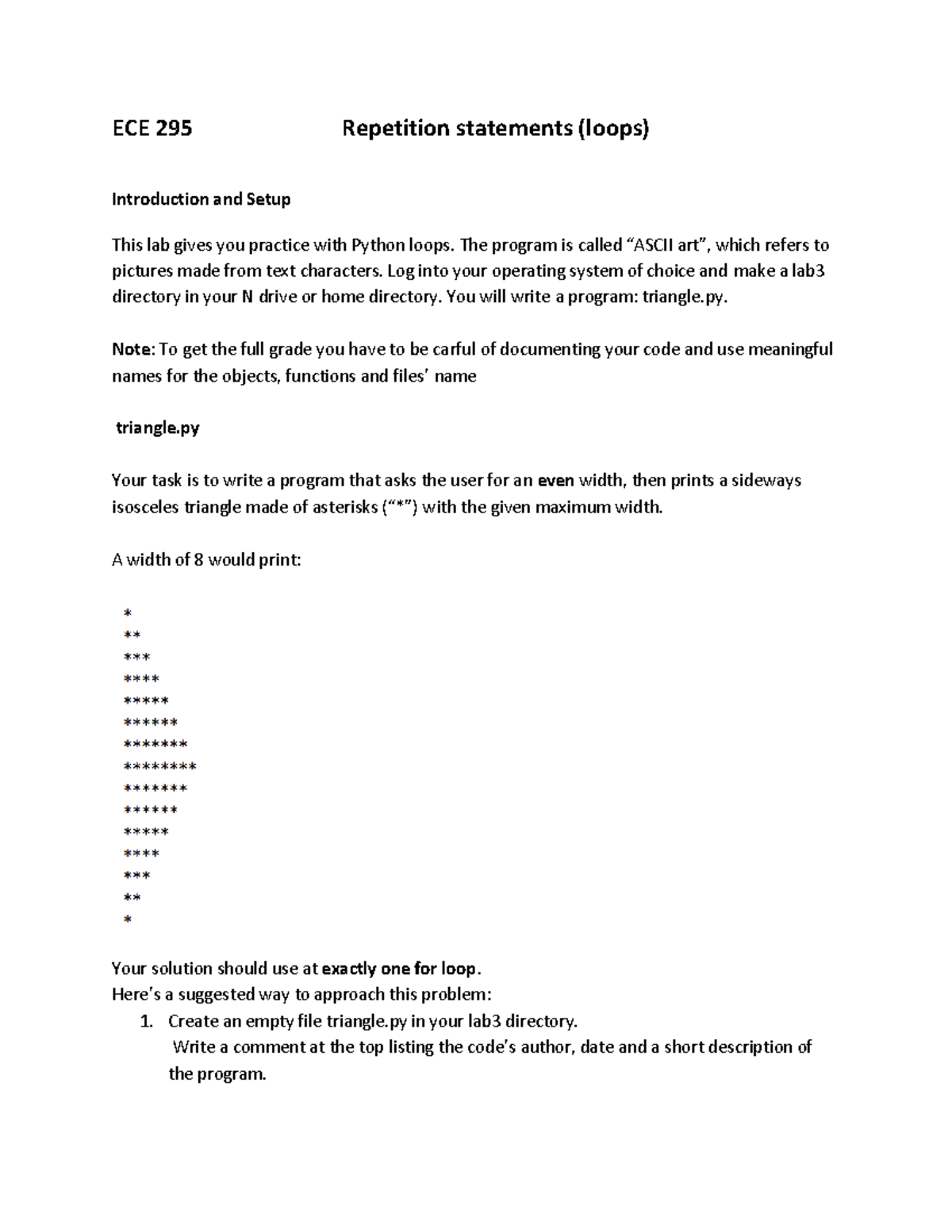 Assignment 3 - ECE 295 Repetition statements (loops) Introduction and Setup This lab gives you ...