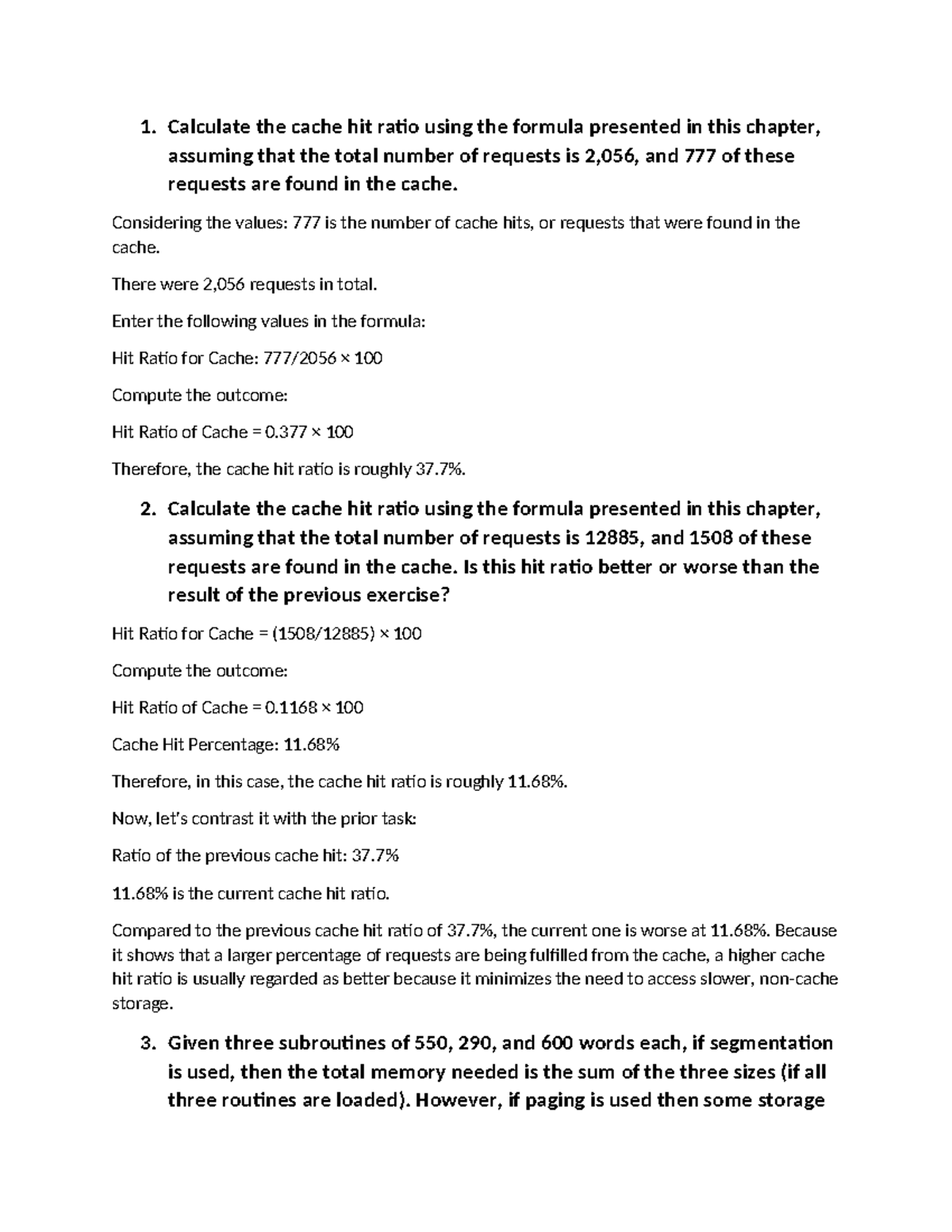 Calculate the cache hit ratio using the formula presented in this ...