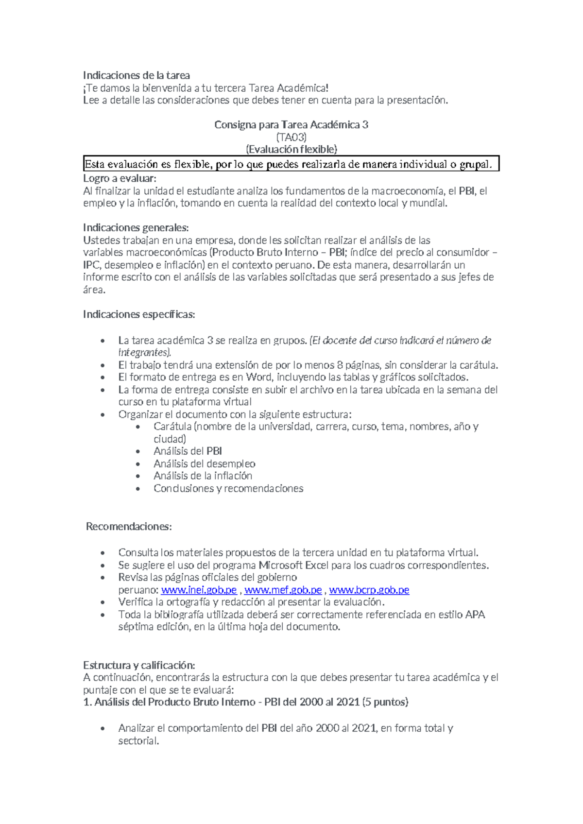 Tarea Académica 3 Micro y Macro - Indicaciones de la tarea ¡Te damos la bienvenida a tu tercera ...