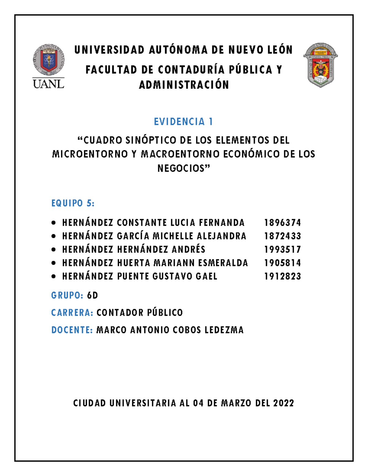 Evidencia 1 Entorno Económico - UNIVERSIDAD AUT”NOMA DE NUEVO LE”N FACULTAD DE CONTADURÕA P ...
