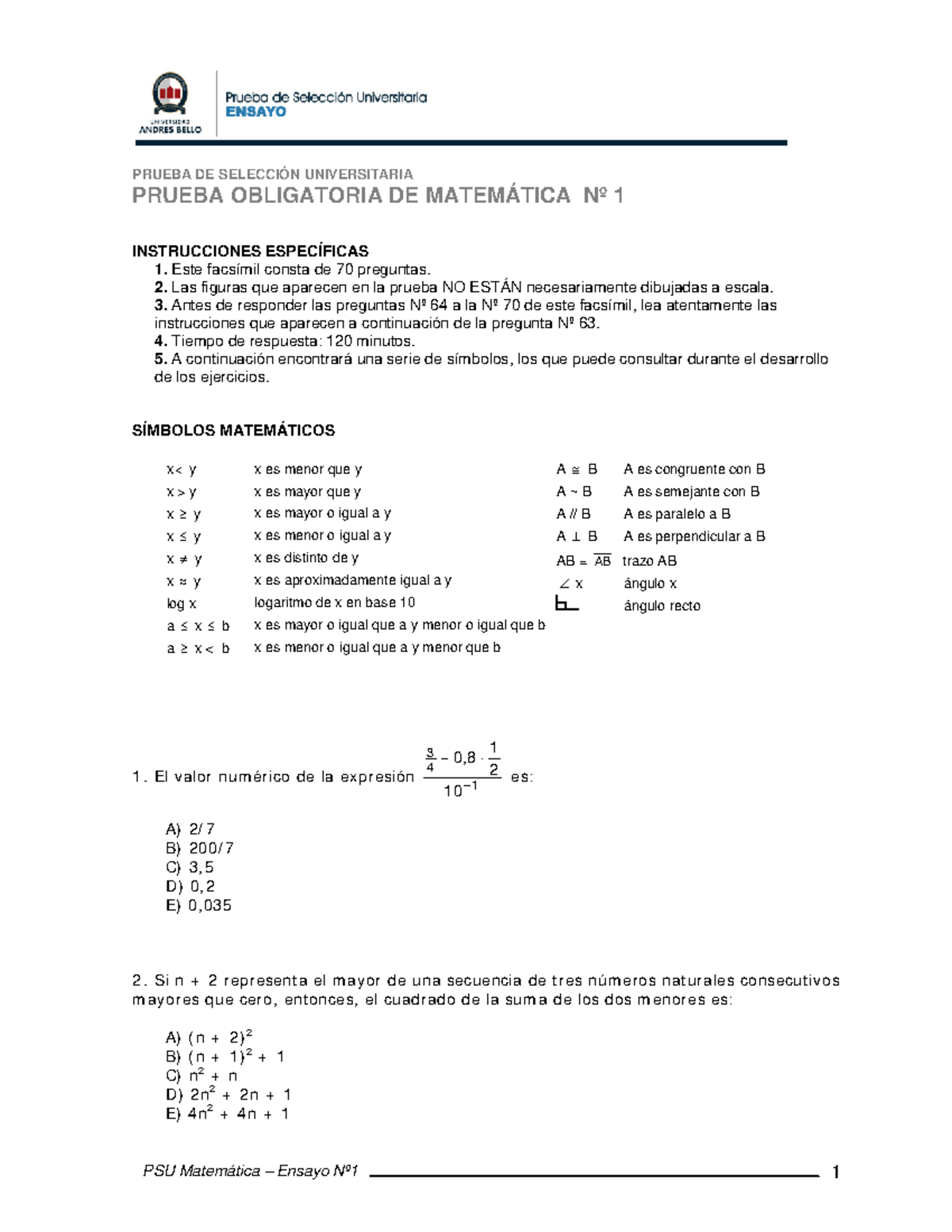 Mat ens 1 - Ensayo PAES UNAB - PRUEBA DE SELECCIÓN UNIVERSITARIA PRUEBA OBLIGATORIA DE ...