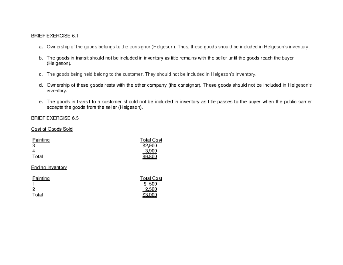 Ch 6 in-class Exercises - BRIEF EXERCISE 6. a. Ownership of the goods ...