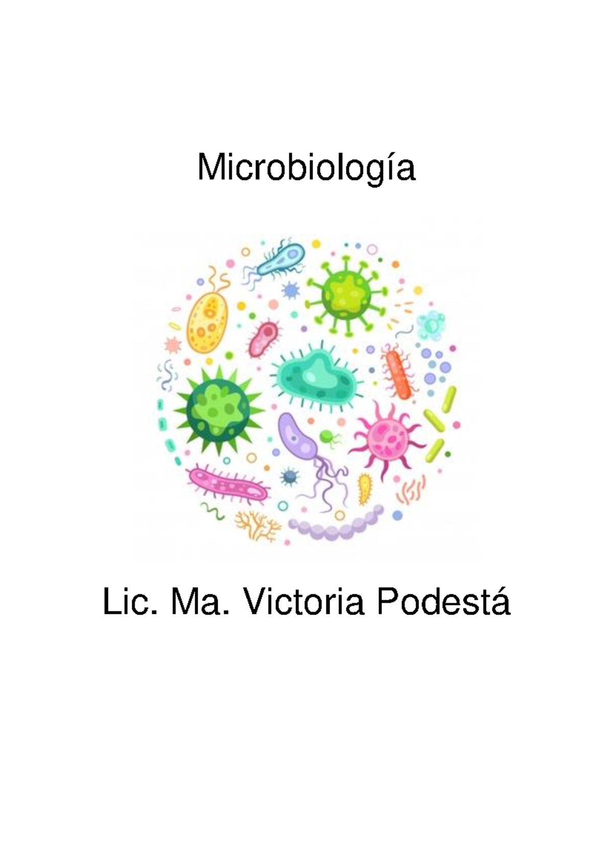 Microbiología 5ab cap 1 - Microbiología Lic. Ma. Victoria Podestá ...