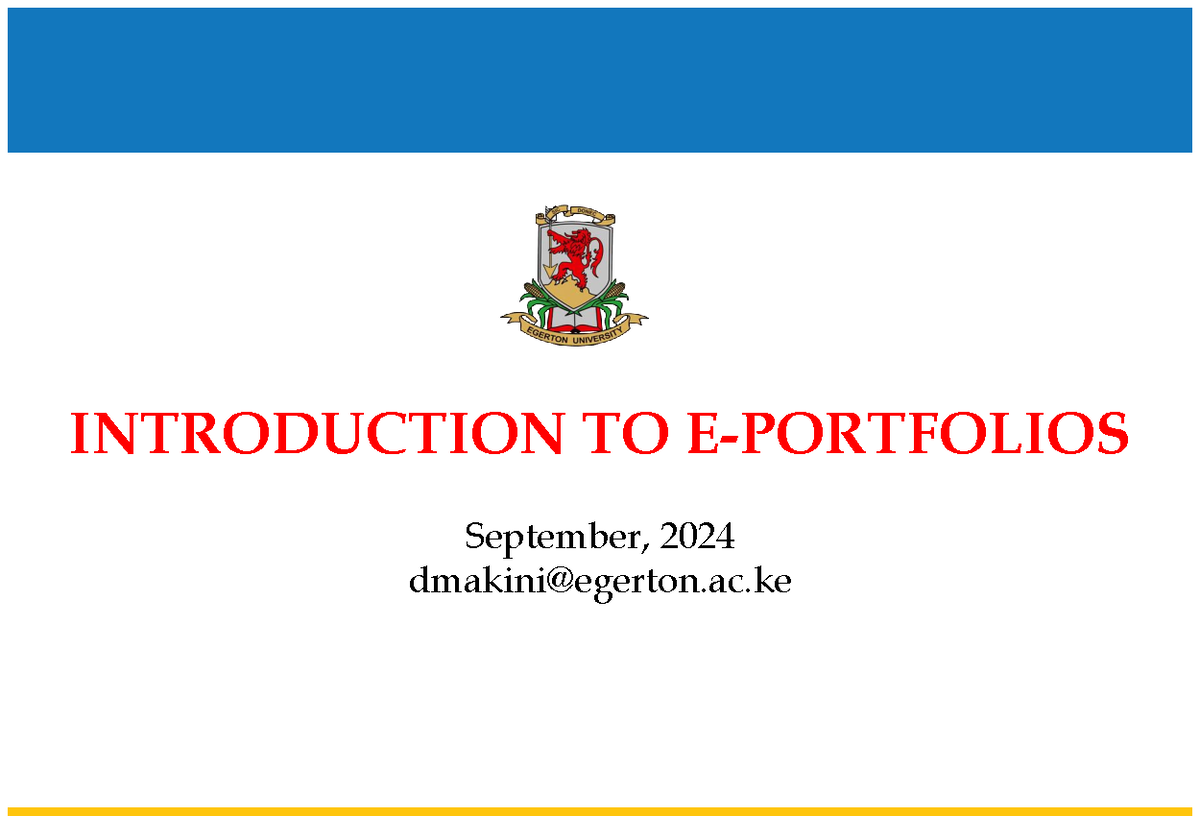 E- Portfolio Presentation - INTRODUCTION TO E-PORTFOLIOS September ...