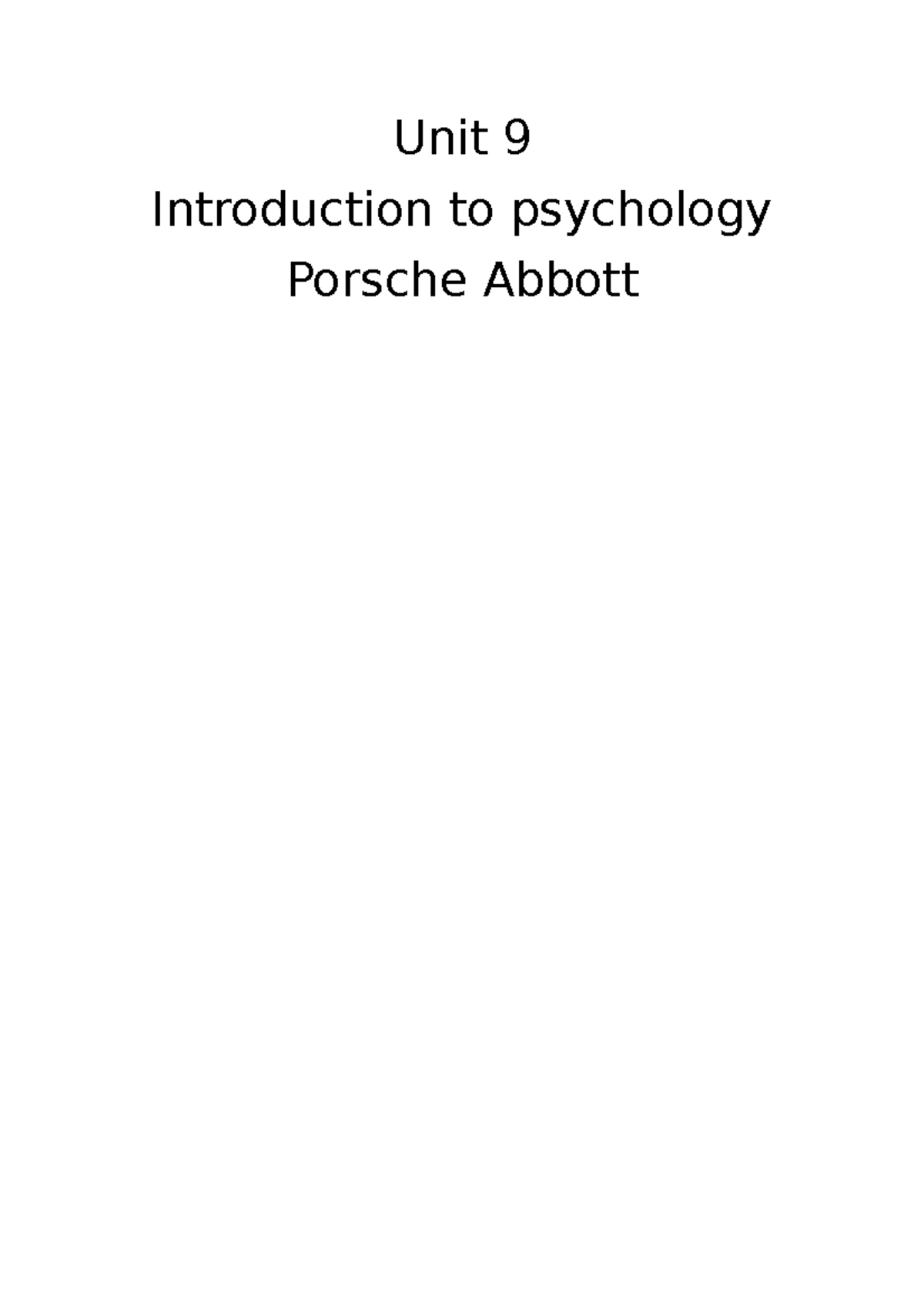 Unit 9 intro to psychology - Unit 9 Introduction to psychology Porsche Abbott Terms of Reference ...