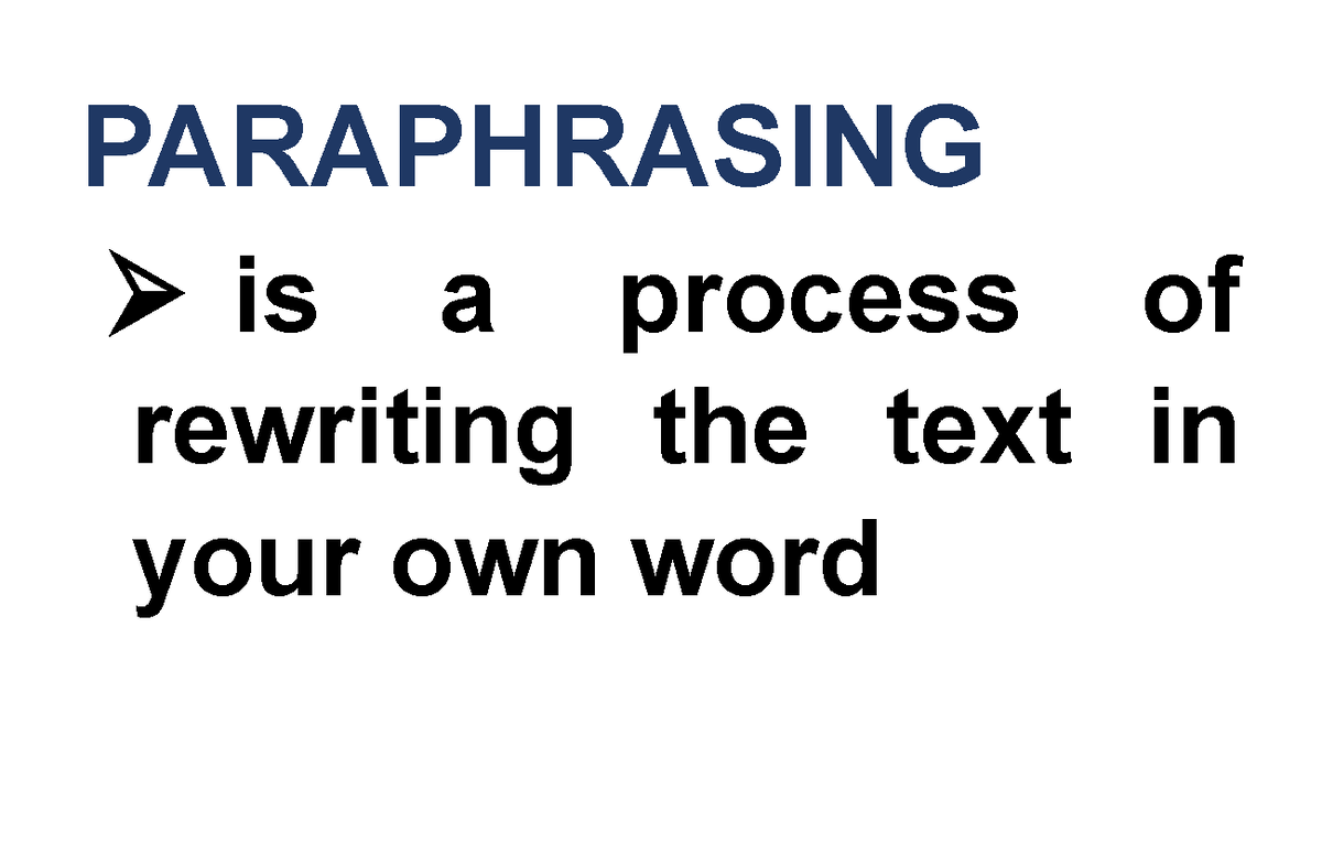 2. Paraphrasing - This is an assignment for, - PARAPHRASING is a ...