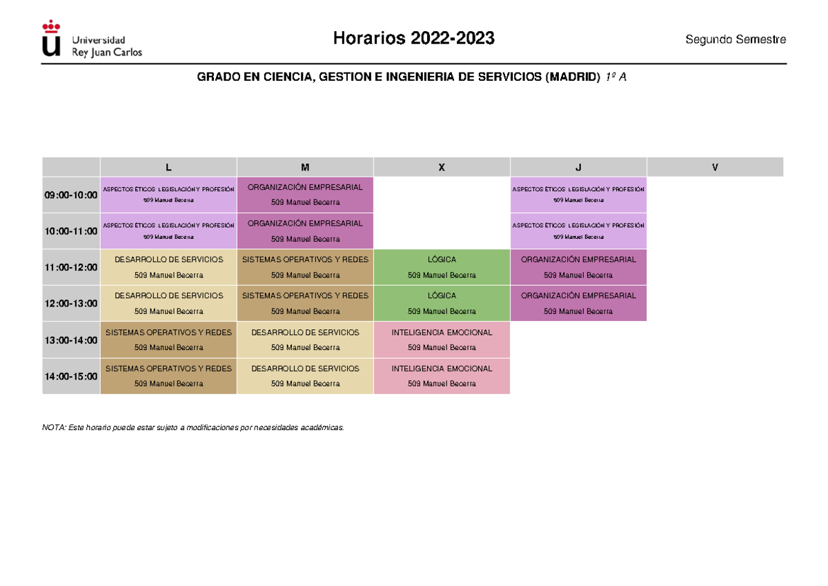 Horario 2 - erwe - Horarios 2022-2023 Segundo Semestre GRADO EN CIENCIA, GESTION E INGENIERIA DE ...