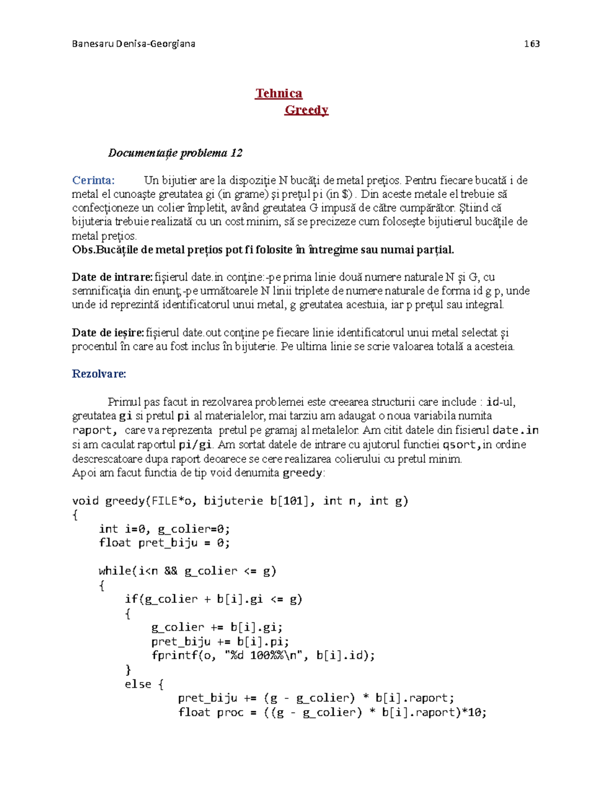 Documentatie Tehnica Greedy + Cod - Programarea calculatoarelor - UniBuc - Studocu