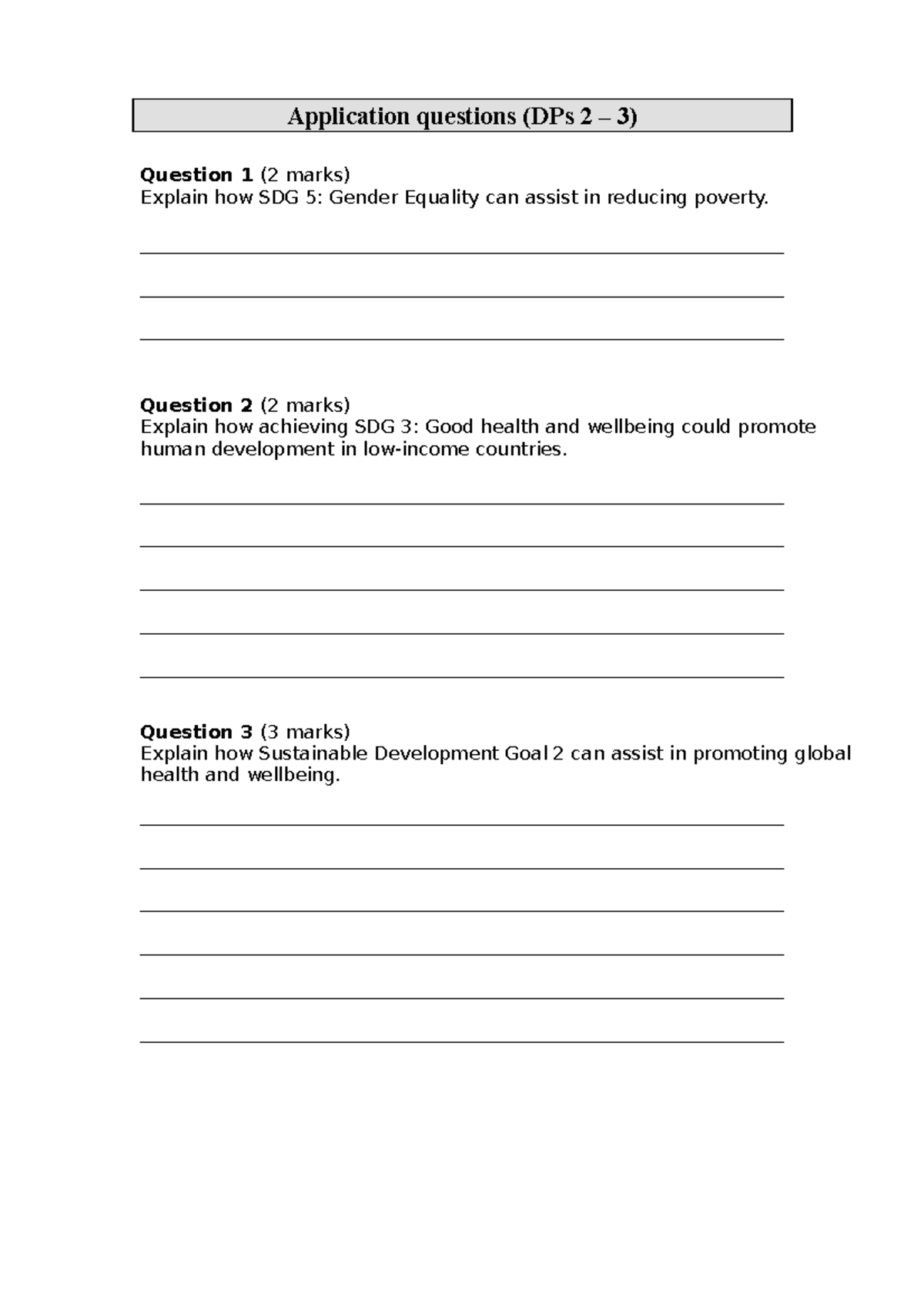 Application questions (DP 2 - 3) - Application questions (DPs 2 – 3) Question 1 (2 marks ...