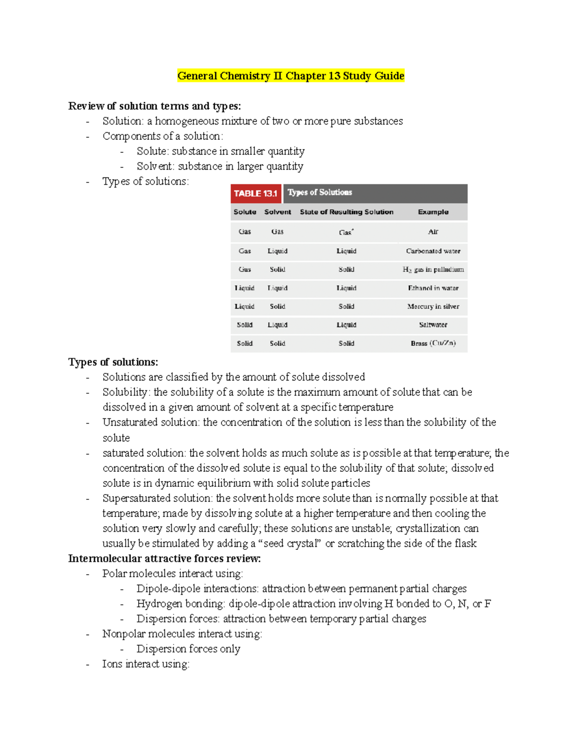 General Chemistry II Chapter 13 Study Guide - NaCl in H 2 O Solute-solvent interactions: Rule of ...