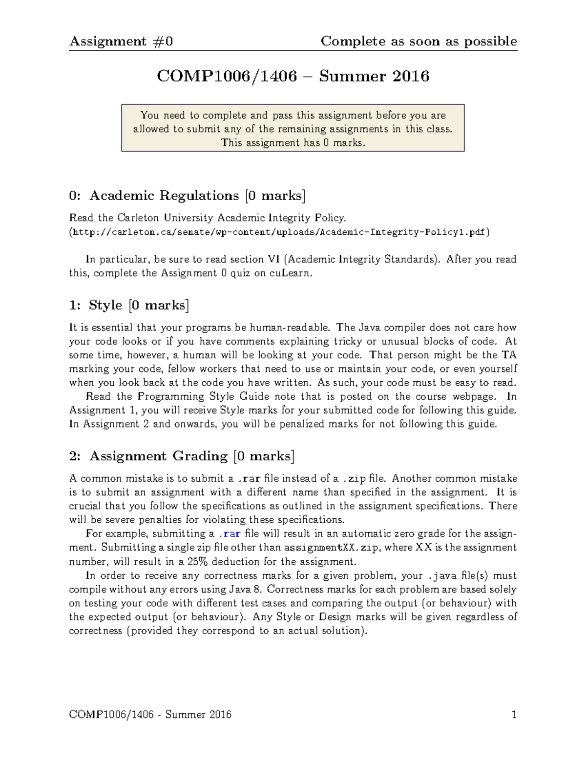 Assignment 0 - Summer 2016 - Assignment #0 Complete as soon as possible ...