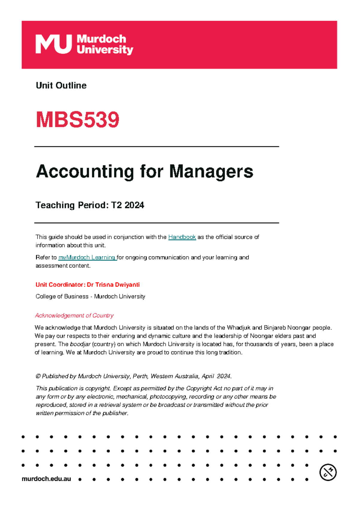 Unit Outline Accounting for Managers T2 2024 - Unit Outline MBS ...