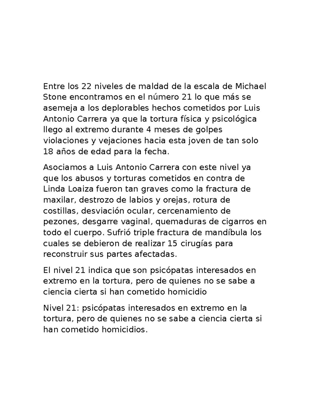 Linda loaiza - Entre los 22 niveles de maldad de la escala de Michael Stone encontramos en el ...