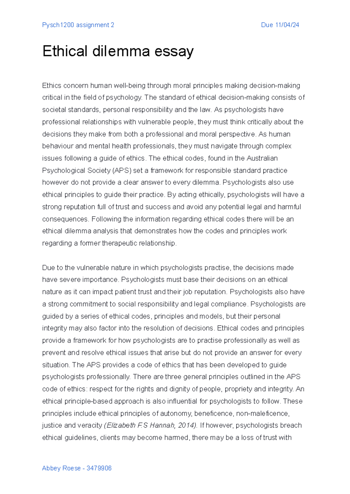 Psych 1200 - ethical dilemma - Ethical dilemma essay Ethics concern ...