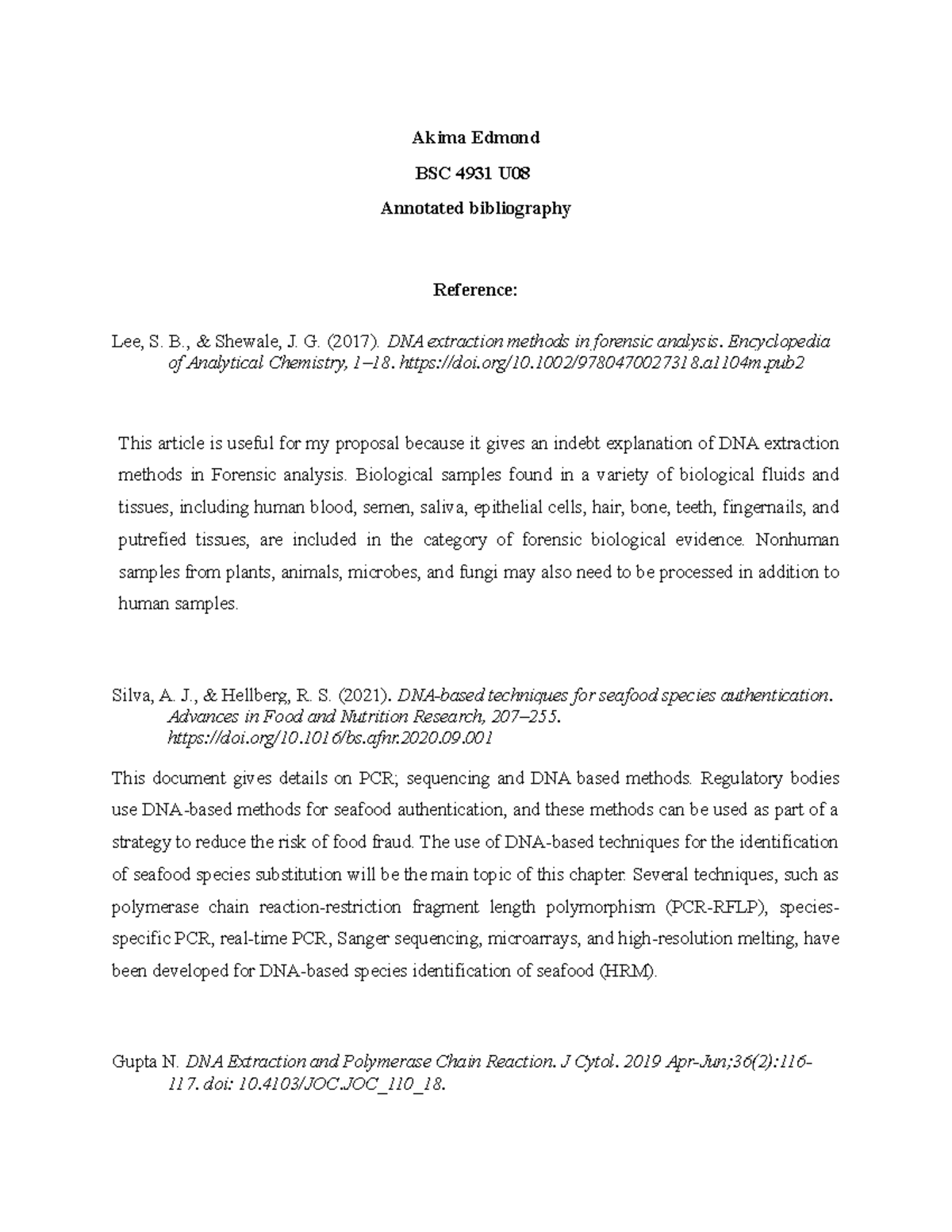 Annotation - notes - Akima Edmond BSC 4931 U Annotated bibliography ...