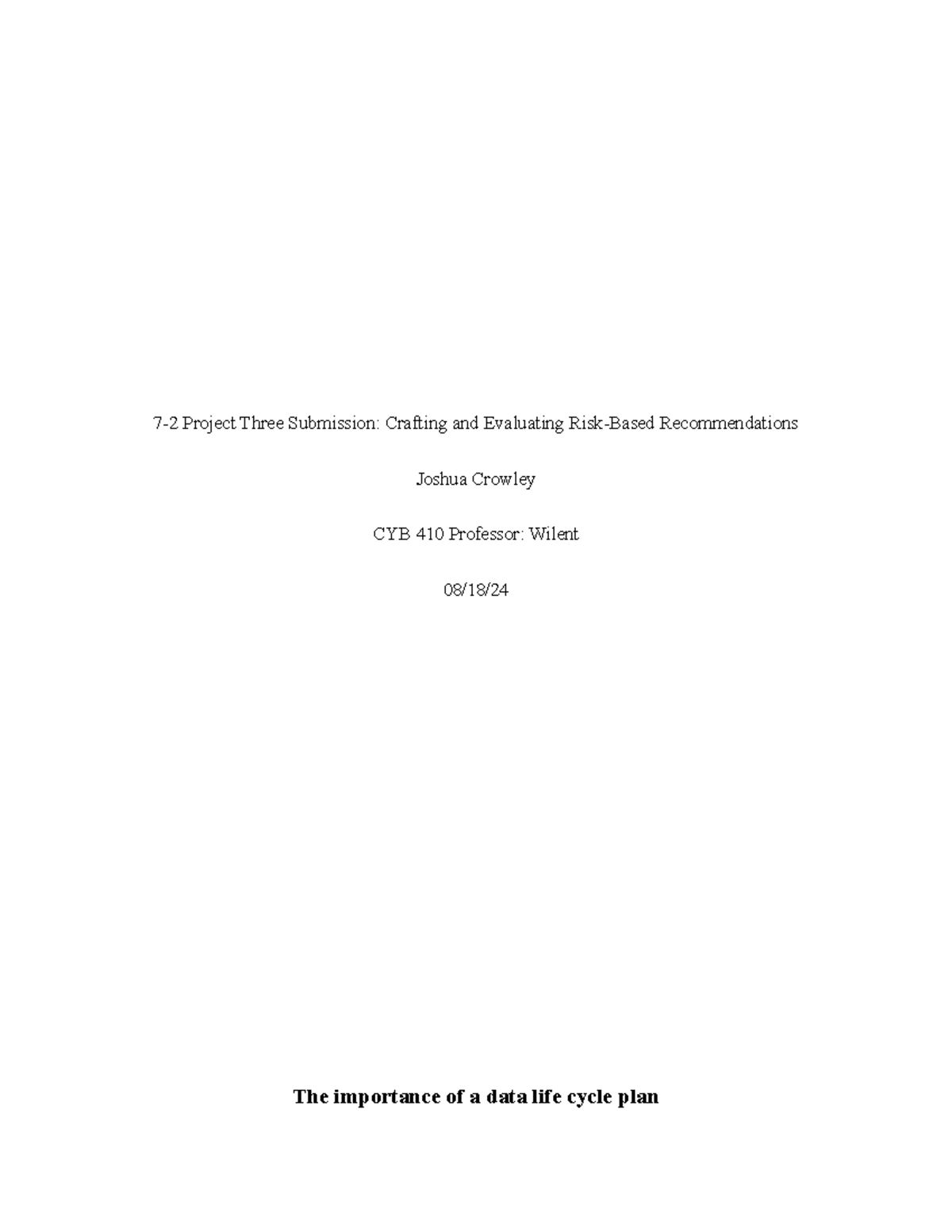 CYB410 7-1 Project Two Submission Data Life Cycle Management Joshua ...